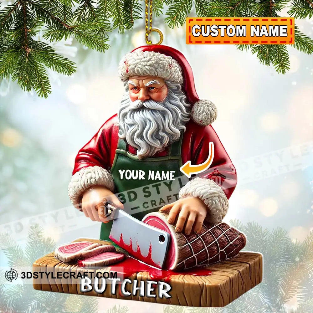 Custom Santa Butcher Ornament, Personalized Ornament
